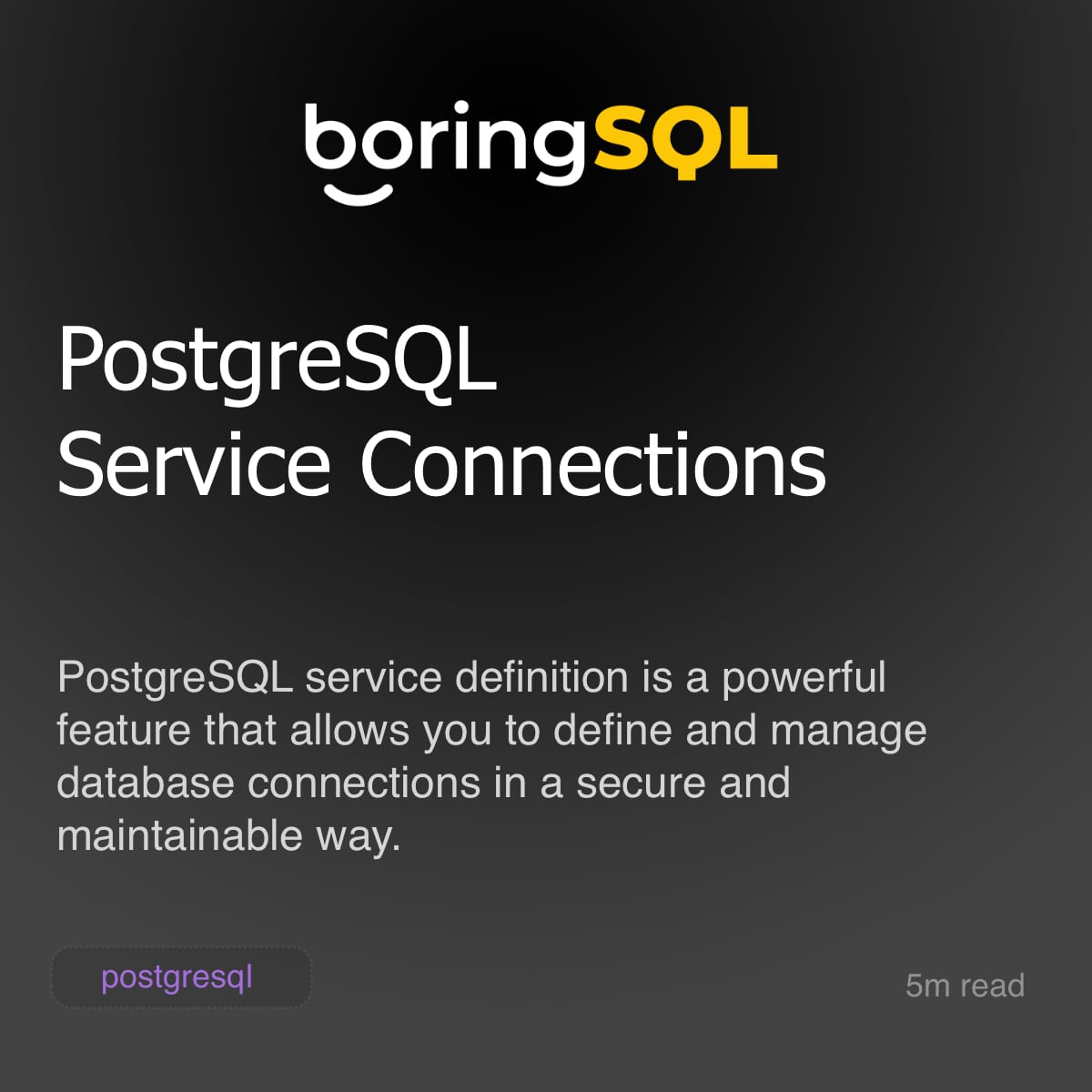 Postgresql Service Connections Boringsql